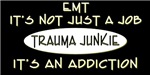 Trauma Junkie - T-Shirts, Hoodies, Mugs and more