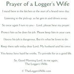 The Logger's Prayer : The Logger's Wife